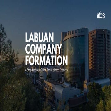 Labuan Company Formation: A Step-by-Step Guide for Business Owners | PPT