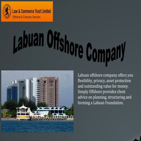 Best Labuan Offshore Company Formation Management | PPT | Business ...