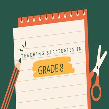 TEACHING STRATEGIES FOR GRADE 8 TEACHERS .pptx