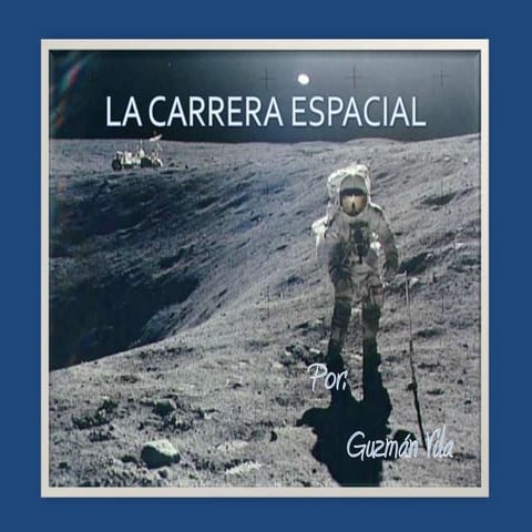 La carrera espacial | PPTX