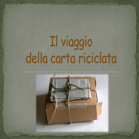 La carta riciclata | PPT