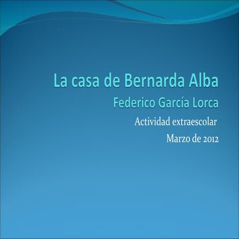 La casa de bernarda alba | PPT
