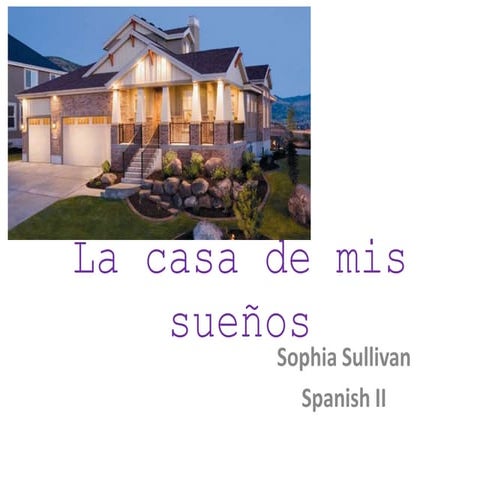 La casa de mis sueños | PPTX