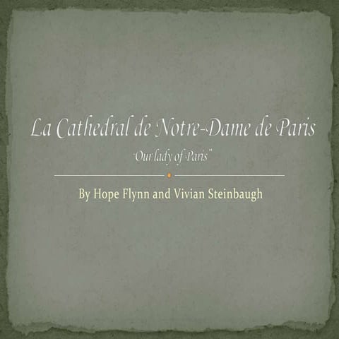 La cathedral de notre dame | PPT