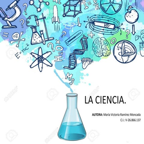 LA CIENCIA Y LA TECNOLOGIA, principios generales | PDF
