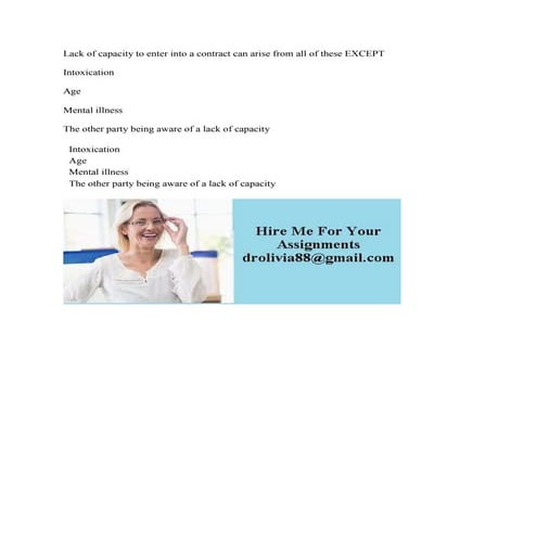 Lack of capacity to enter into a contract can arise from all of these.docx
