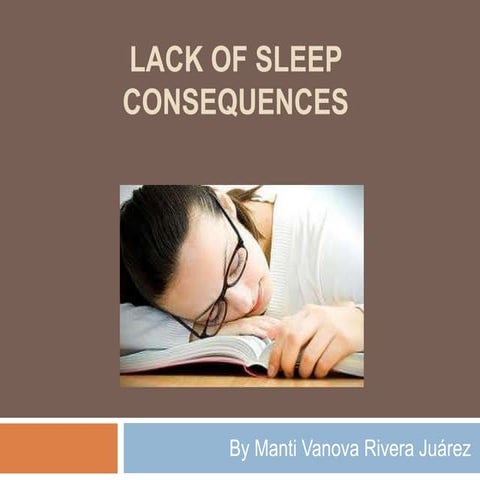 Lack of sleep consequences pres | PPTX