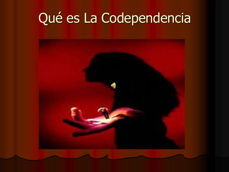 Codependencia Que Es