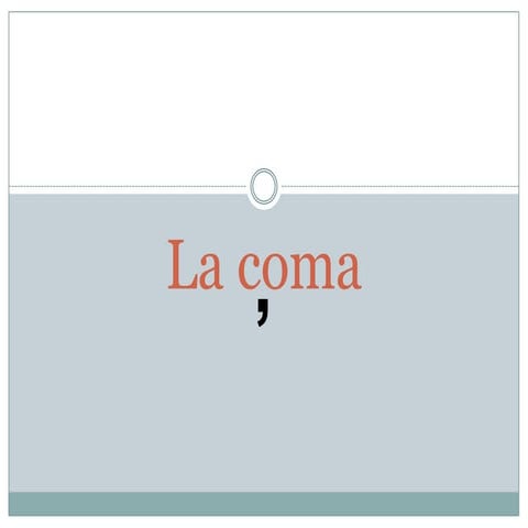 La coma | PPTX