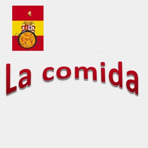 Spanish M1 las comidas Tradicionales | PPTX