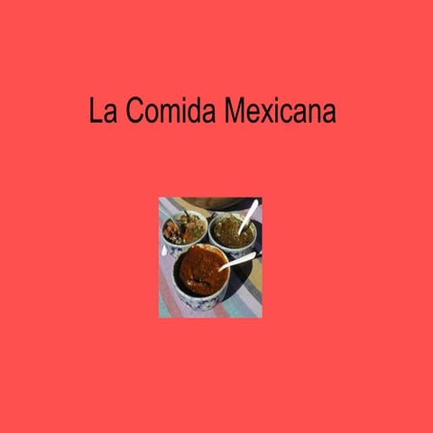 La comida mexicana | PPT