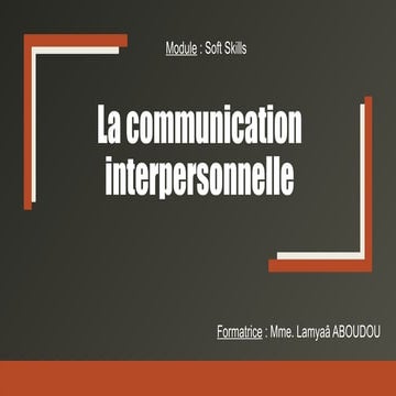 Les-Notions-de-Bases-de-la-Communication-Interpersonnelle (1).pptx