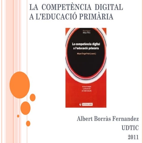 La competència digital a l’educació primària | PPT