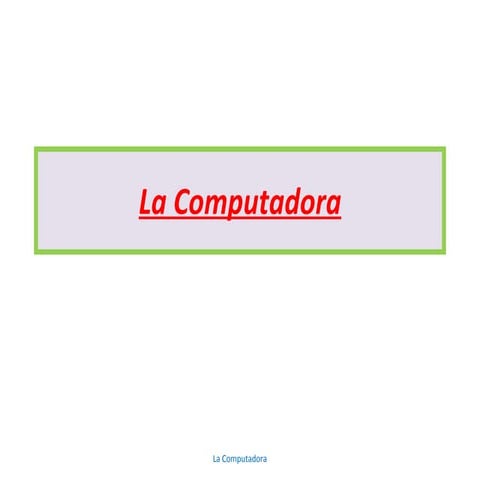 La computadora-1217776129057718-9 | PPT