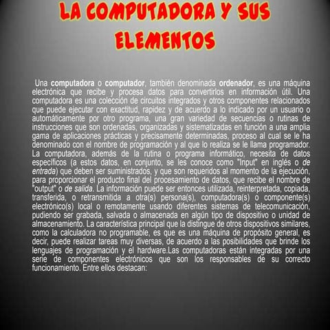 La computadora y sus elementos | PPTX | Data Storage and Warehousing | Computing