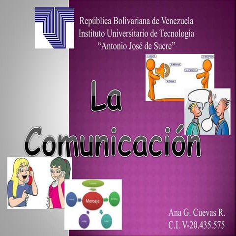 La Comunicacion | PPTX | Technology & Computing