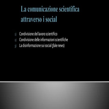 La comunicazione scientifica attraverso i social | PPTX