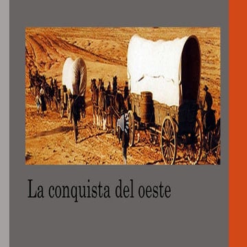 La conquista del oeste | PPTX