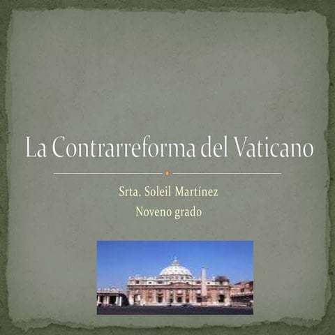 La contrarreforma del vaticano | PPTX