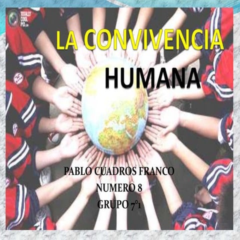 La convivencia humana | PPT