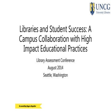 Libraries and Student Success: A Campus Collaboration with High Impact ...