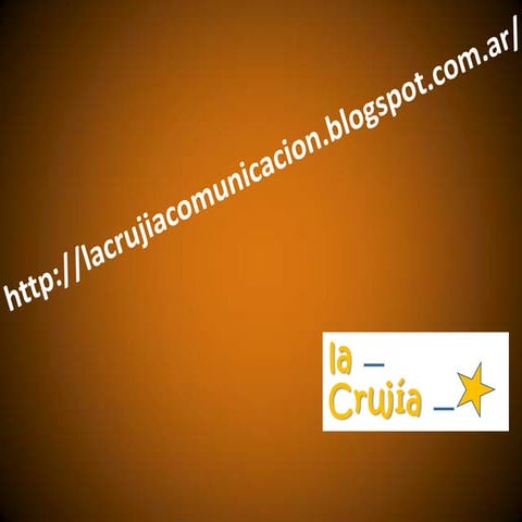 La crujia blog de comunicacíon | PPTX