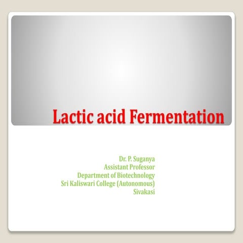 Lactic acid fermentation | PPTX