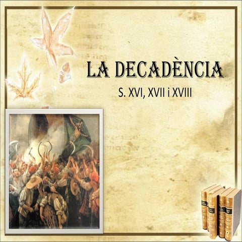 La decadència | PPT