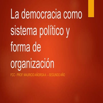 La democracia como sistema político y forma de | PPTX