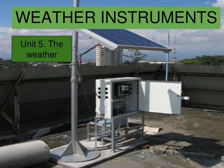 Weather instruments