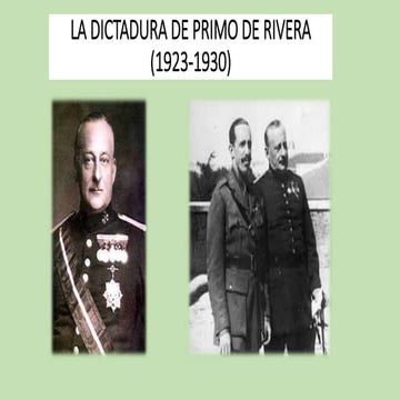 La dictadura de Primo de Rivera (1923 1930 | PPTX