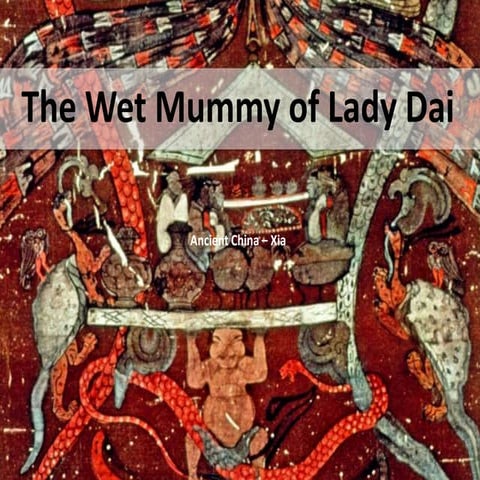 Tomb of Lady Dai | PPTX
