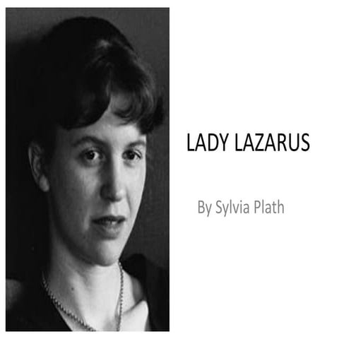 Exploring the Depths of 'Lady Lazarus' by Sylvia Plath | PDF