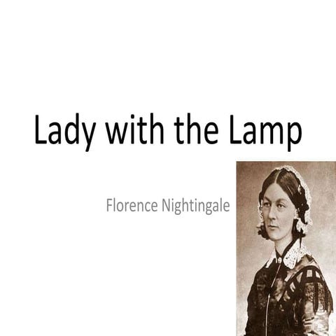 Lady with the lamp | PPT