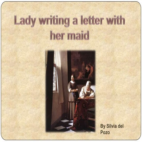Lady writing a letter with her maid | PPTX