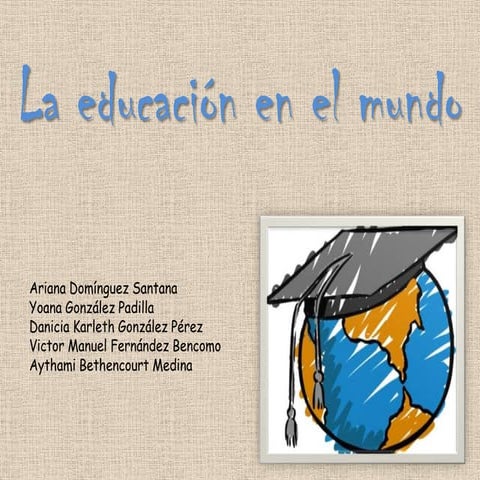 La educación en el mundo | PPTX
