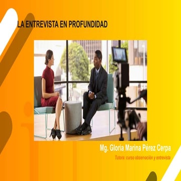 La entrevista en profundidad | PPTX