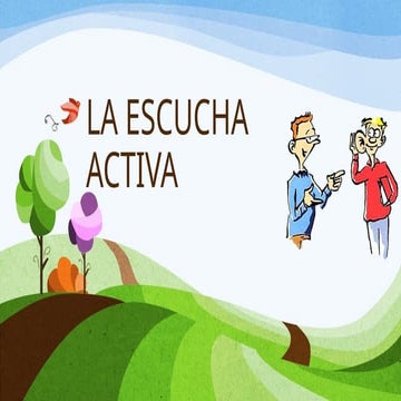 LA ESCUCHA ACTIVA DEL Grupo 4 escucha.pptx