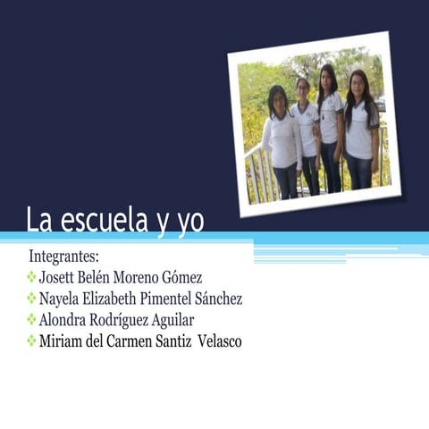 La Escuela y yo | PPTX