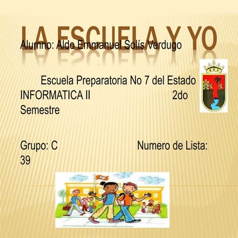 Mi escuela y yo | PPTX