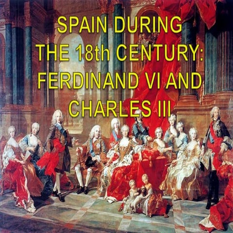 Spain during the 18th century. Bourbons | PPT