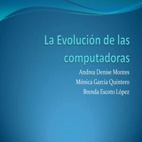 La evolución de las computadoras .. | PPTX | Technology & Computing
