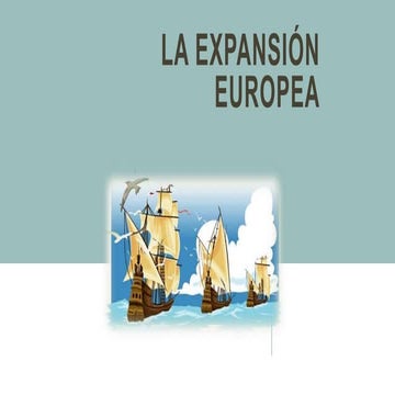 La expansión europea. quinto básico | PPTX
