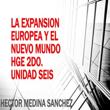 La expansion europea y el nuevo mundo | PPTX