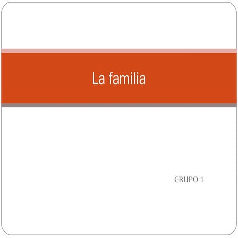 La familia | PPT