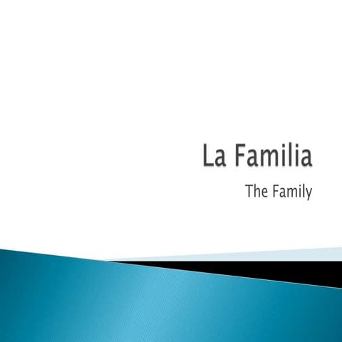 La famille- la familia | PPTX