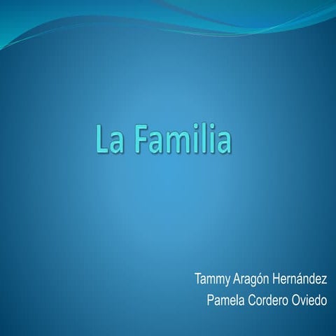 La familia | PPTX