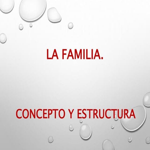 La Familia concepto y estructura.ppt