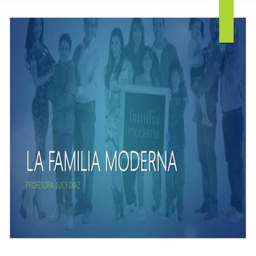 La familia moderna | PPTX
