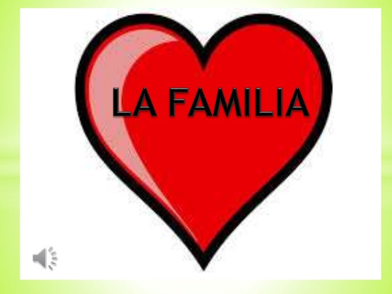 LA FAMILIA POWER POINT